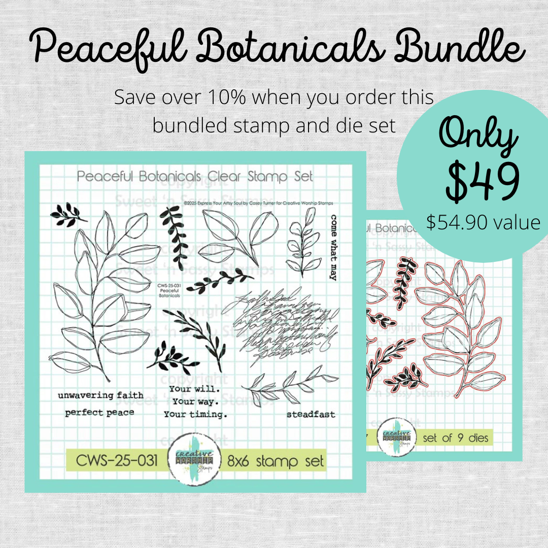 Peaceful Botanicals Stamp & Die Bundle – Creative Worship Stamps